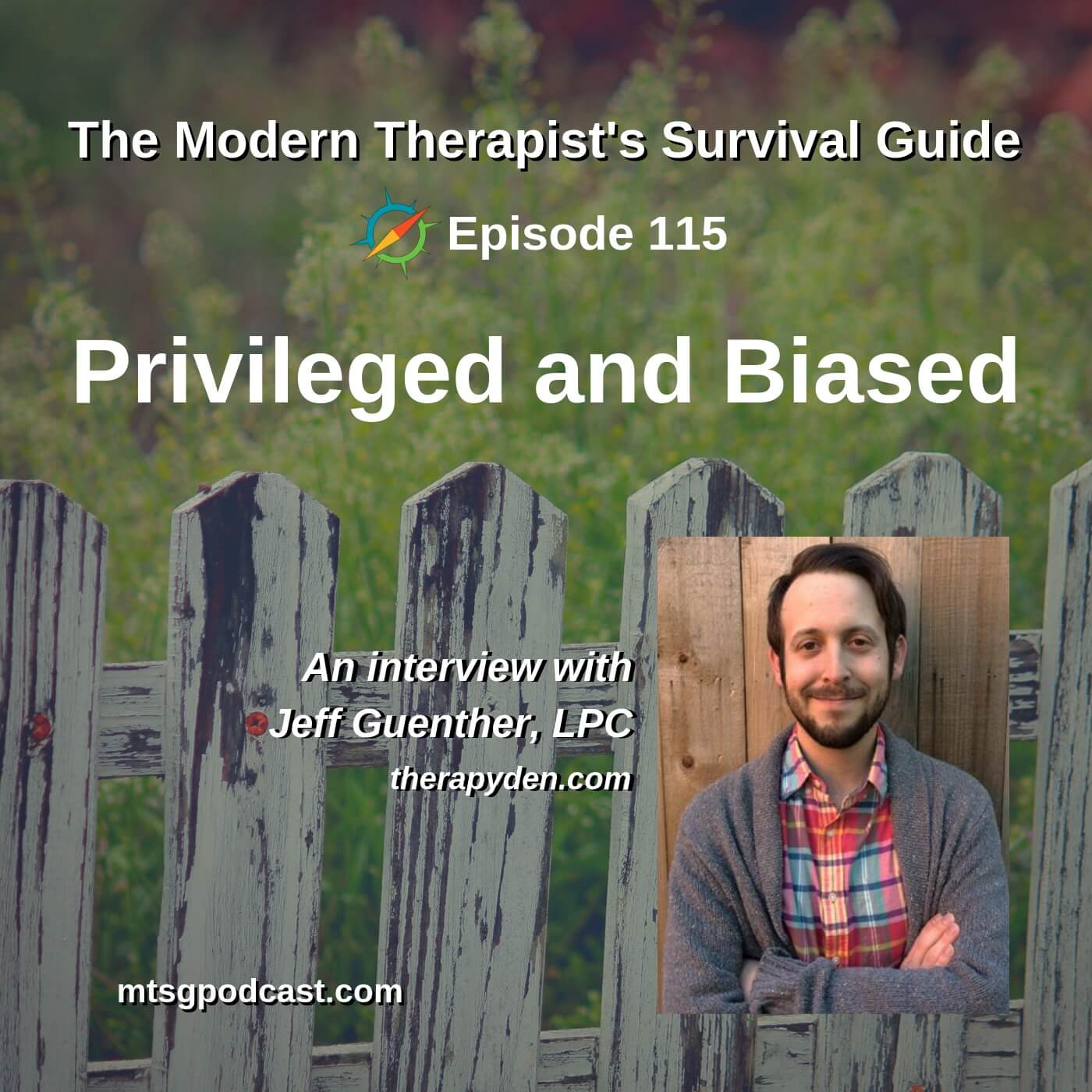 Privileged and Biased, An Interview with Jeff Guenther, LPC - Therapy ...