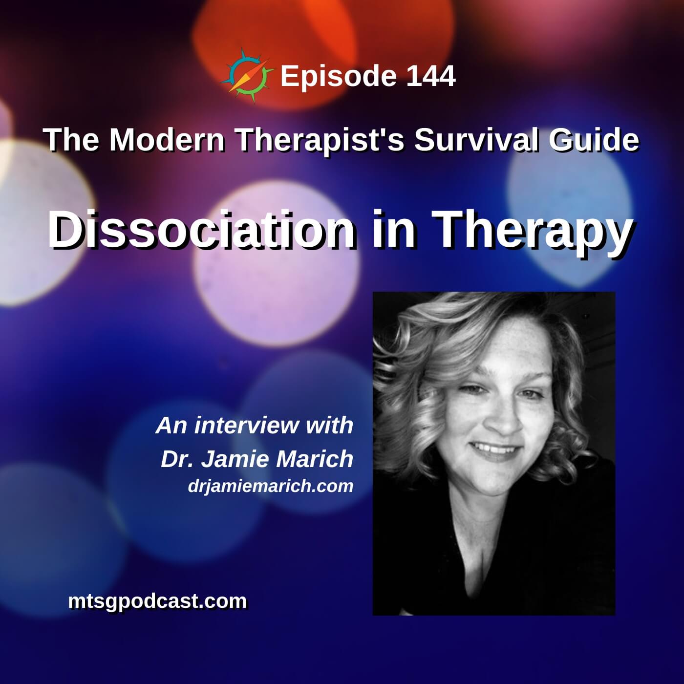 Dissociation In Therapy An Interview With Dr Jamie Marich