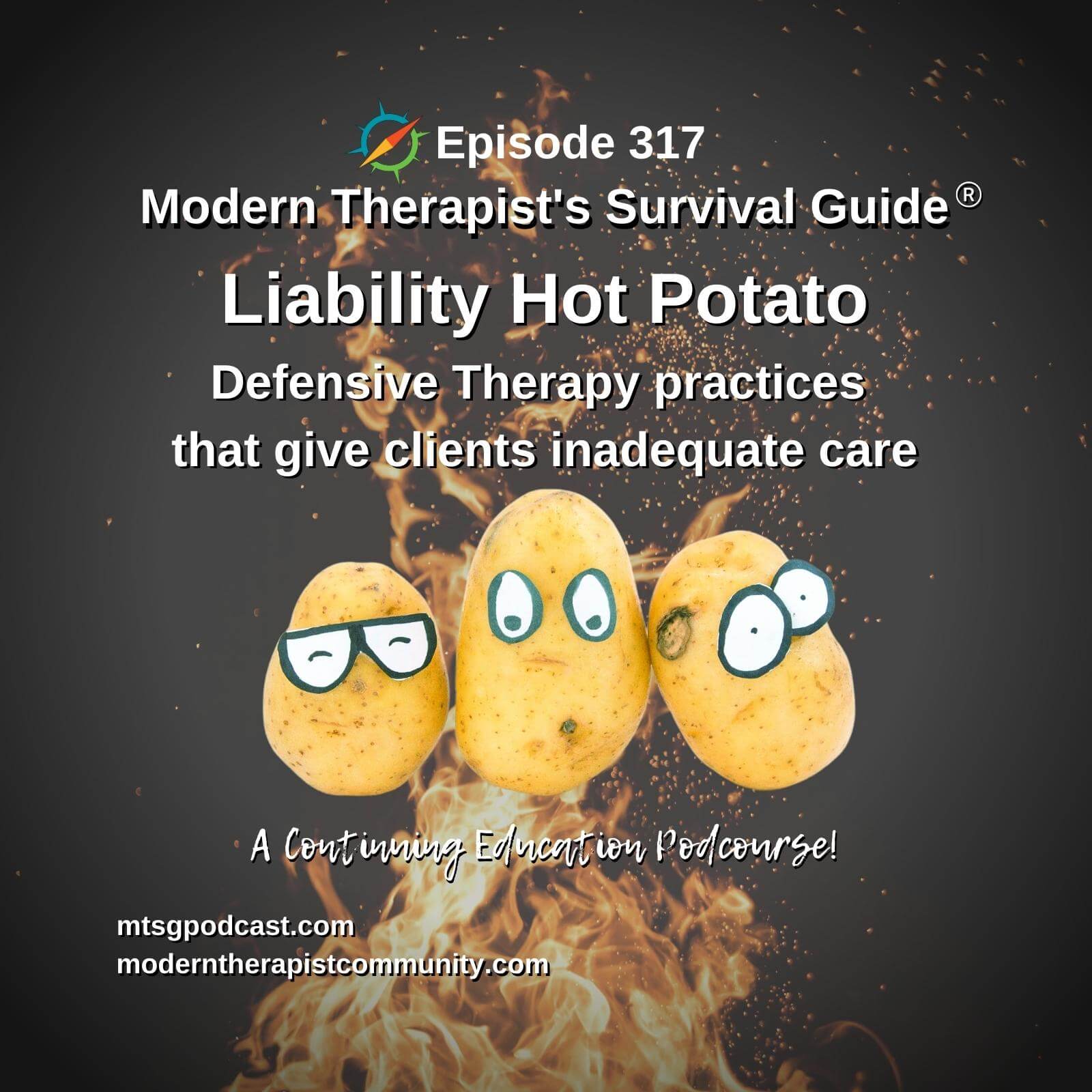 Liability Hot Potato: Defensive Therapy practices that give clients ...
