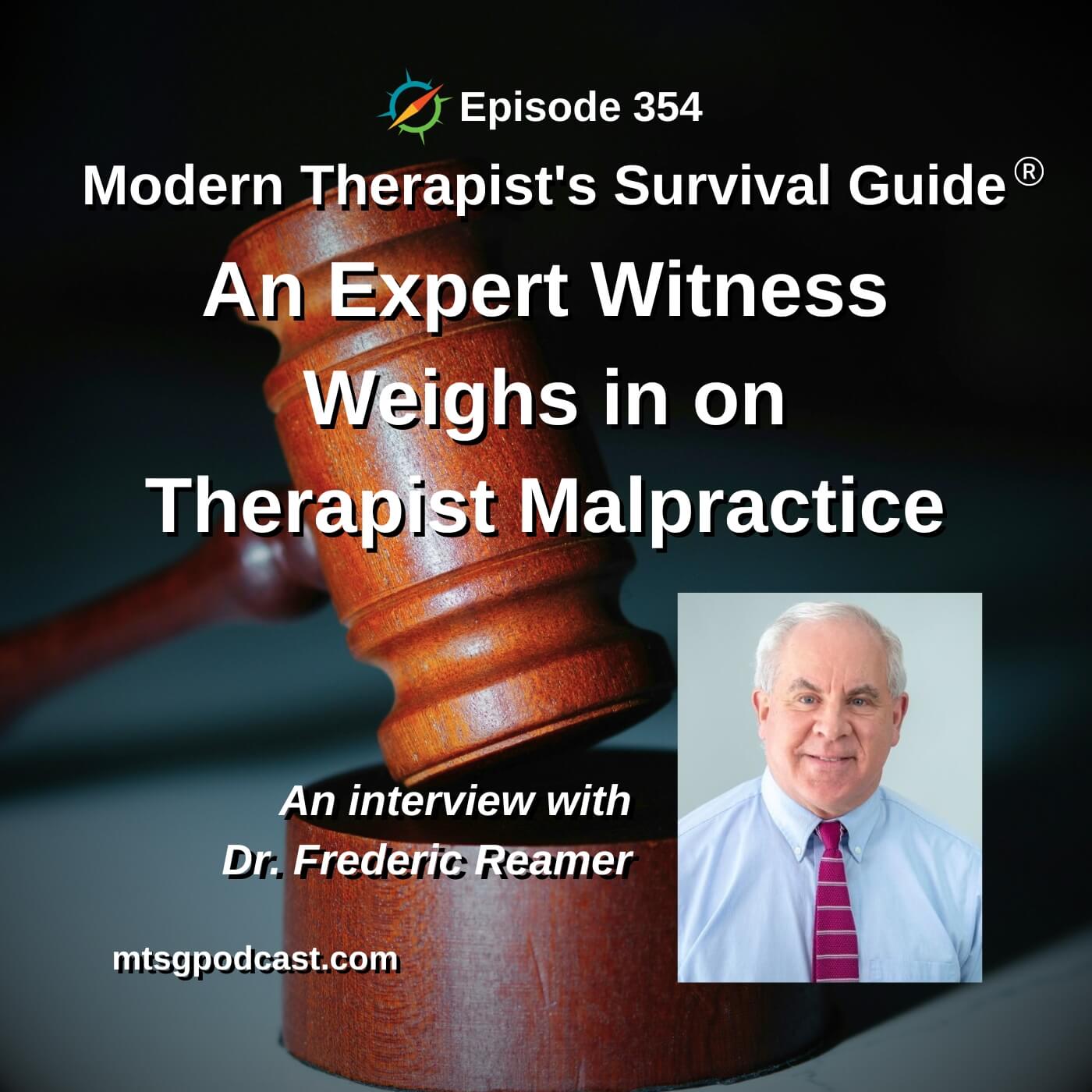 An Expert Witness Weighs in on Therapist Malpractice: An interview with ...