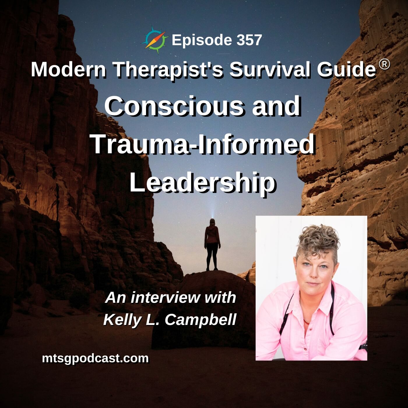 Conscious and Trauma-Informed Leadership: An interview with Kelly L ...
