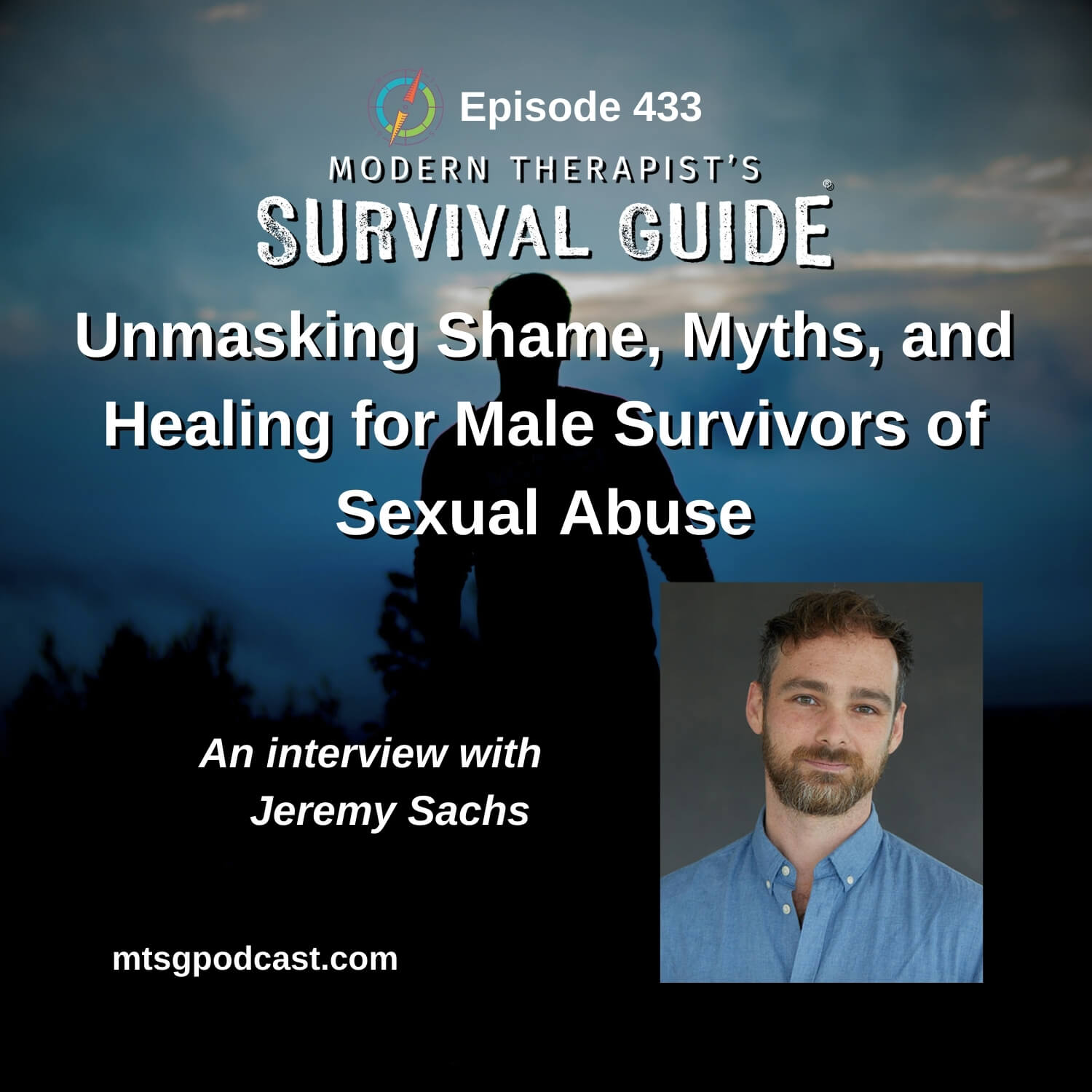 Unmasking Shame, Myths, and Healing for Male Survivors of Sexual Abuse ...